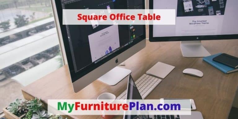 Square Office Table: Know The Designs And More – MyFurniturePlan.com